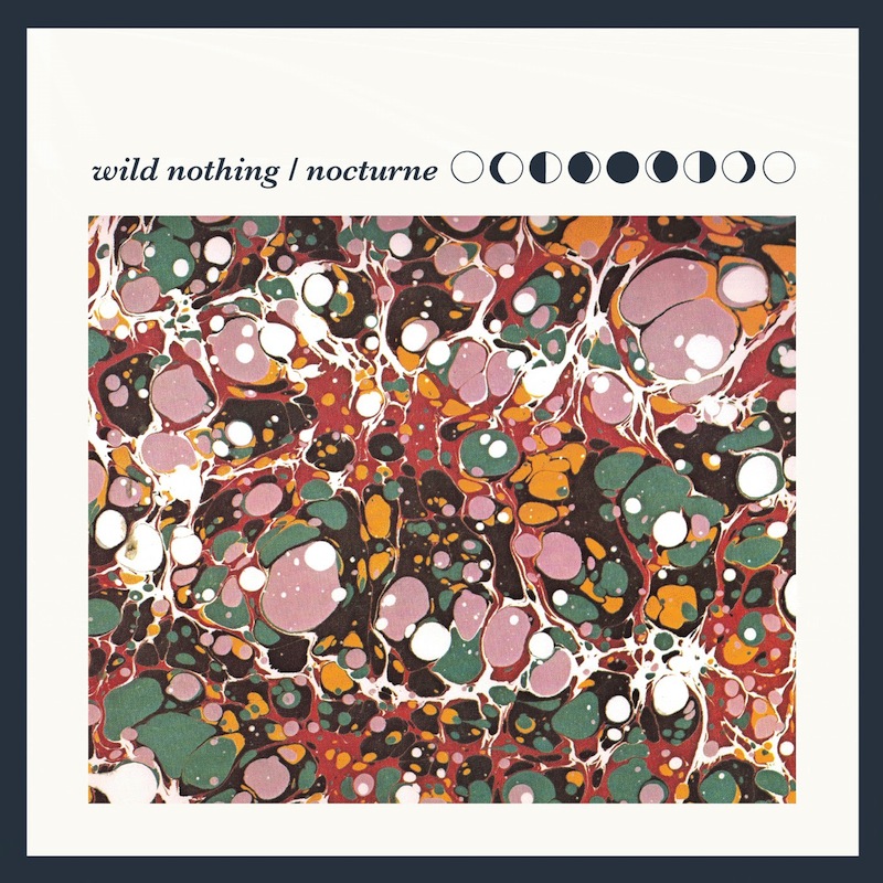 Wild Nothing : Nocturne - Treble Wild Nothing : Nocturne - Treble