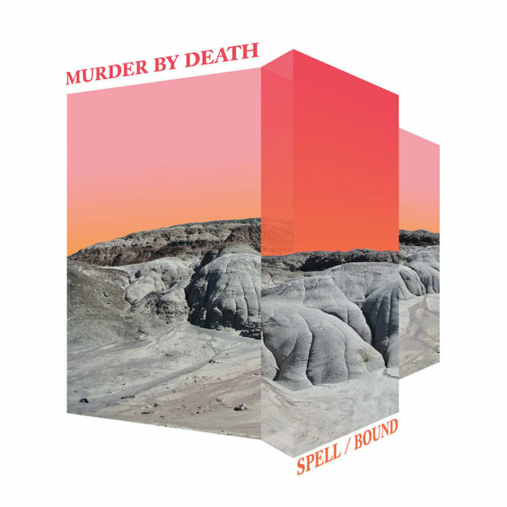 Murder by Death : Spell/Bound | Album review | Treble