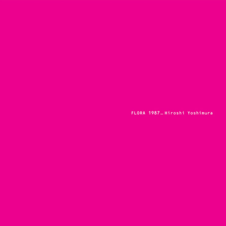 Hiroshi Yoshimura : Flora | Album review | Treble